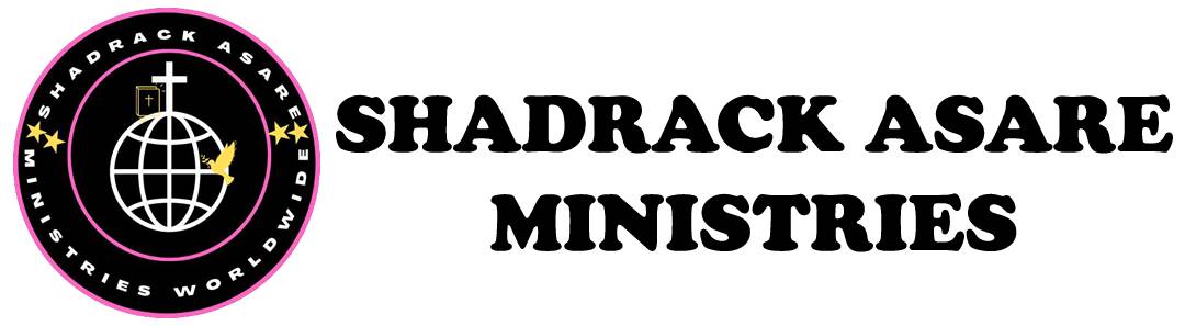 Shadrack Asare Ministries Worldwide – Demonstrating Jesus through Word ...